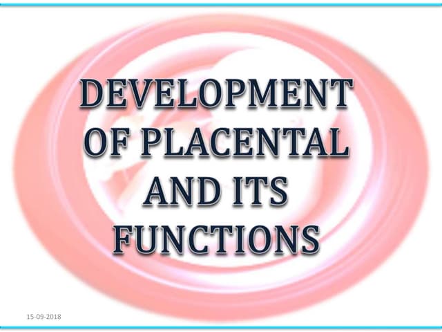 Decidua & Chorionic Velli (General Embryology) | PPS