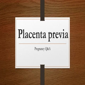 Placenta previa | PPTX