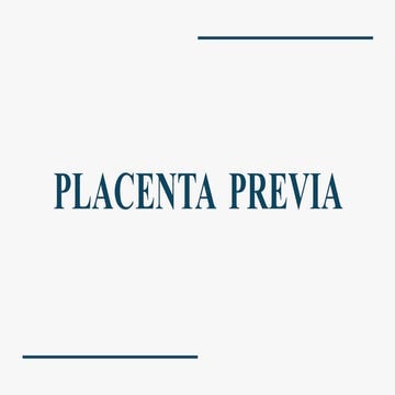 placenta previa gynecology specialist ppt | PPTX