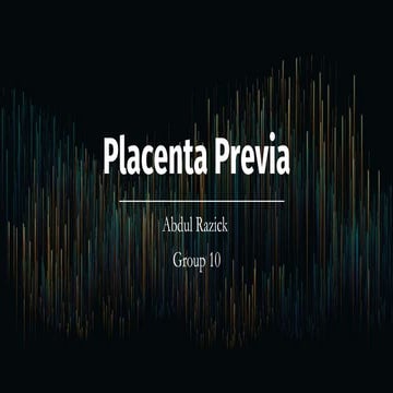 placenta previa mine.pptx