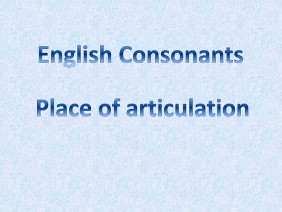 Classification and description of consonants.ppt