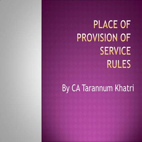 Place of provision of service | PPT