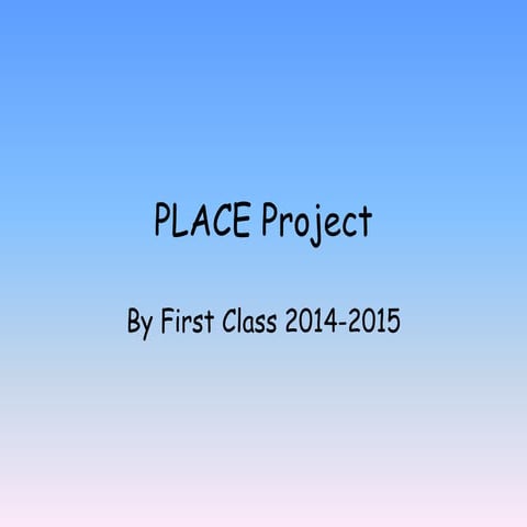 1st Class Place Project | PPT