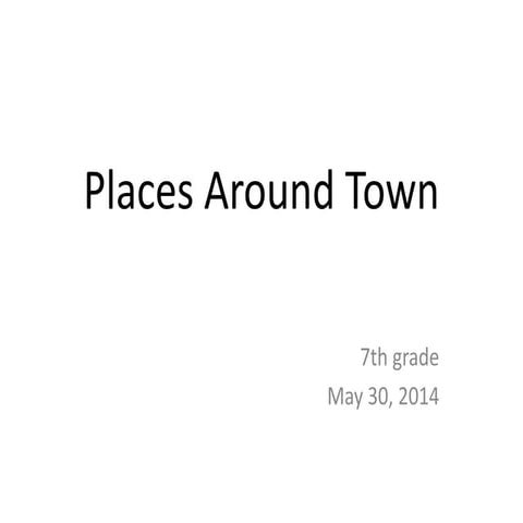 Places Around Town | PPT