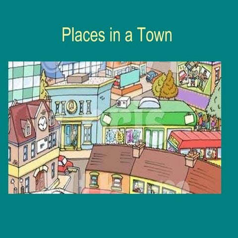 Places in a Town | PPT