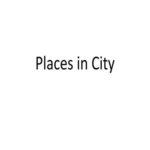 Places in a city vocabulary | PPT