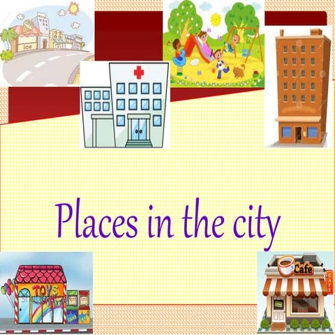 Places in the city | PPT