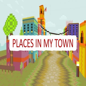 PLACES IN TOWN.pptx