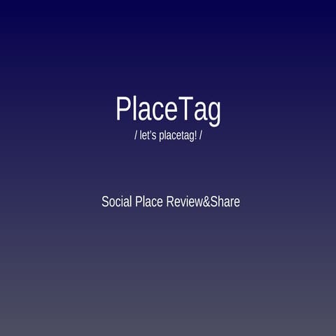 플레이스태그(Place tag)소개 | PPT