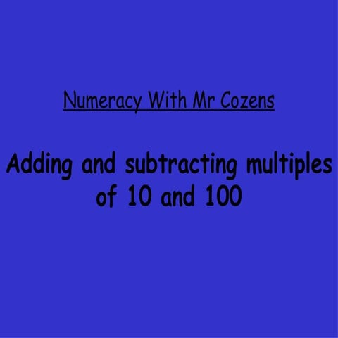 Place value and + and multiples of 10 and 100 | PPT