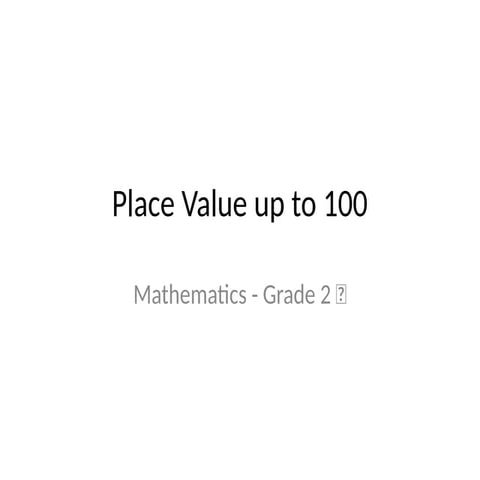 Place_Value_up_to_100_Interactive.ppt for all your content in your ...