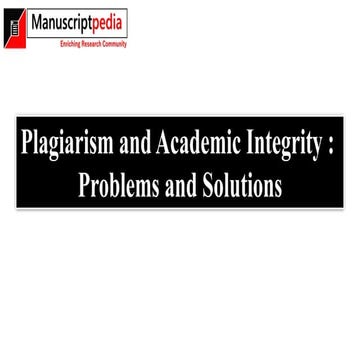 Plagiarism and Academic integrity : Problems and Solutions | PDF
