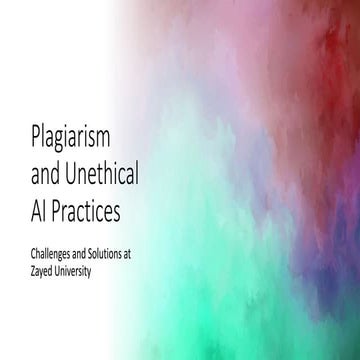 Plagiarism and Unethical AI Practices.pptx