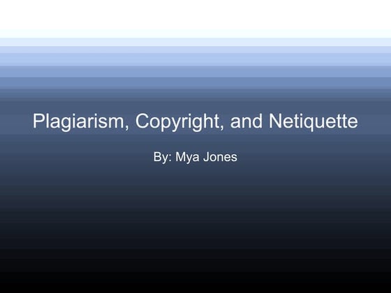 Netiquette, Plagiarism, & Copyright | PPT