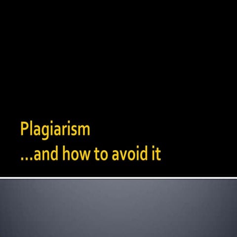 Plagiarism presentation | PPTX