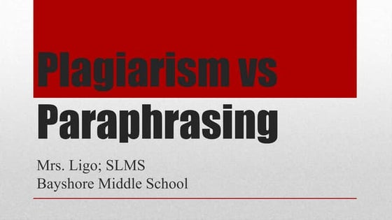 Plagiarism vs. Paraphrase | PPTX