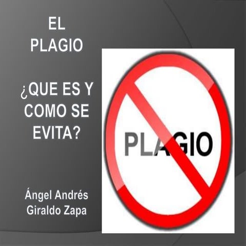El plagio y sus consecuencias | PPTX