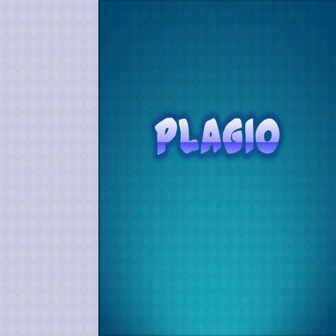 Plagio | PPTX