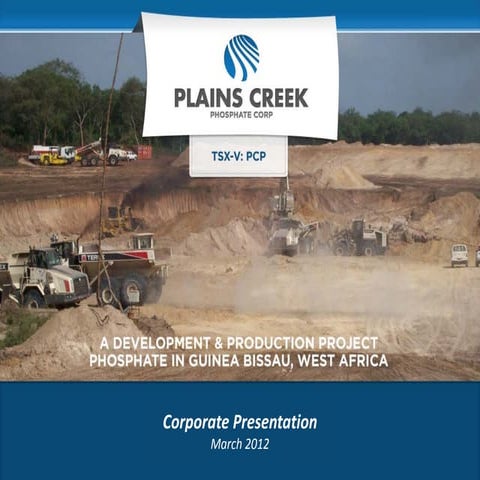 Plains Creek Phosphate (TSX.V - PCP) - Corporate Presentation | PPT
