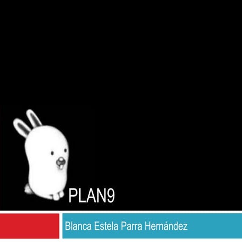 Plan9 | PPTX