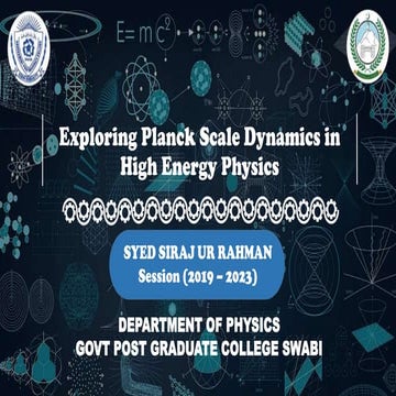 Exploring Planck Scale Dynamics in High Energy Physics | PPTX | Physics ...