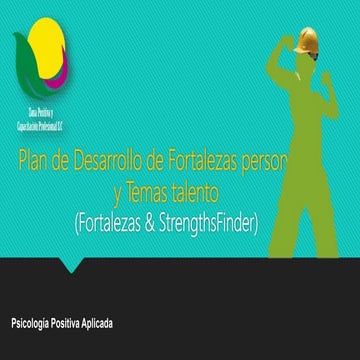 Plan de desarrollo de fortalezas y temas talento | PPTX
