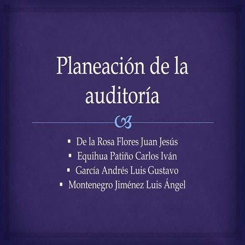 Exposición de la Planeación de la auditoria | PPTX