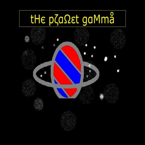 Planet Gamma | PPT