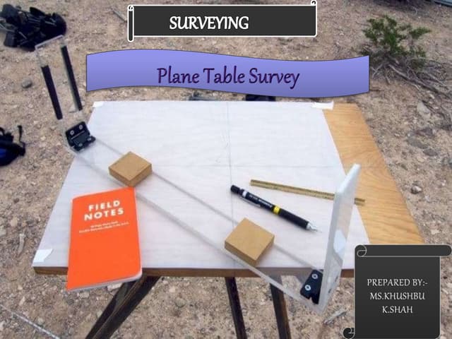 Plane Table Surveying PPt | PPTX