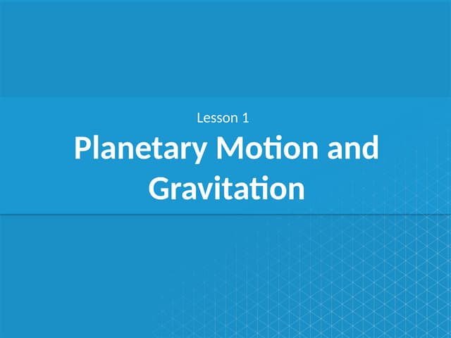 General Physics 1 - Quarter 1 - Gravity .pptx | Physics | Science
