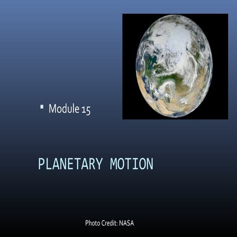 Planetary motionmodule15 | PPT