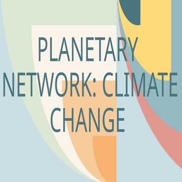 TRENDS: Planetary network; CLIMATE CHANGE pptx | PPTX