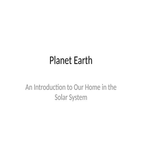 Understanding Planet Earth: Our Uniqueee | PPTX