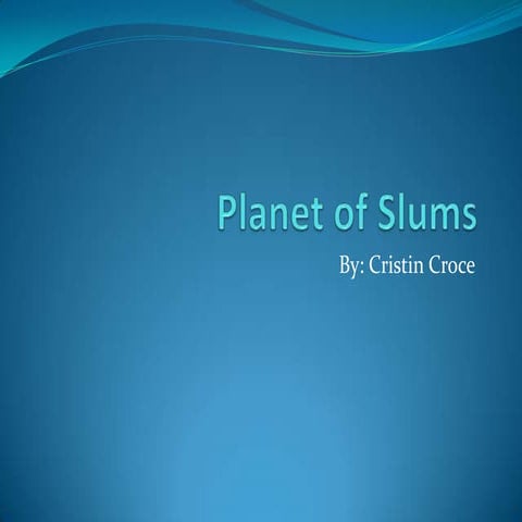Planet of slums powerpoint