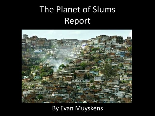 Planet of slums | PPT