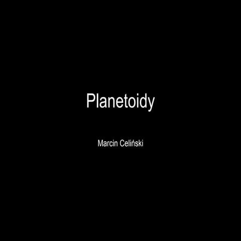 Planetoidy 2009 | PPT