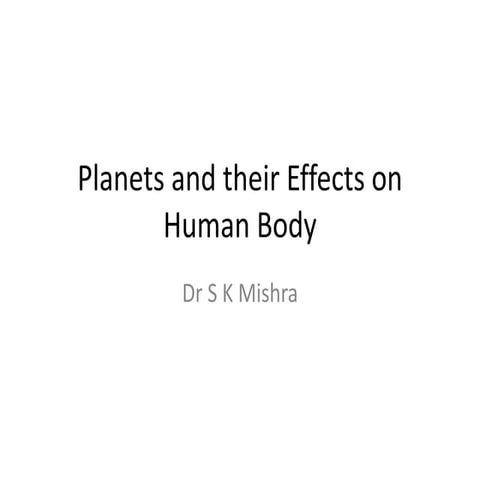 Planets and their Effects on Human Body.pptx