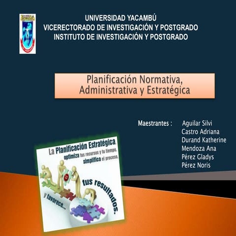 Planificación normativa. administrativa y estratégica | PPTX