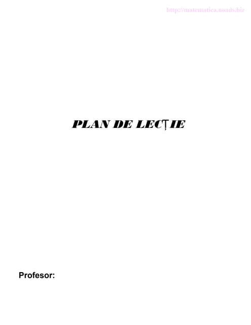 Proiect plan lectie integrale c12 bun | PDF