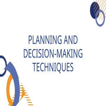 Planning And Decision Making Techniques Pptx