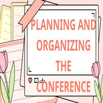 planning-and-organizing-a-conference.pptx