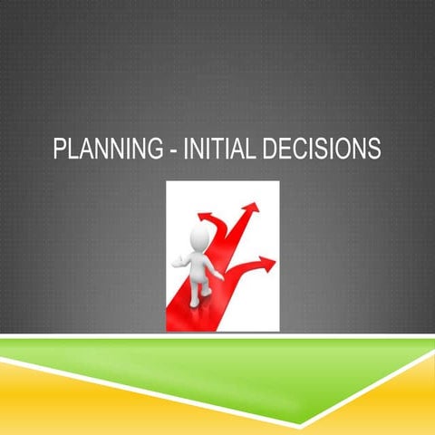 Planning - initial decisions | PPTX