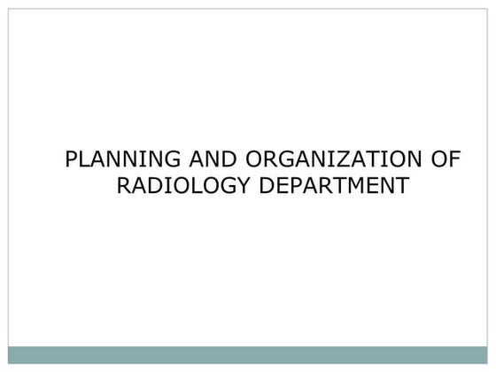 Planning Of Radiology Department.pptx