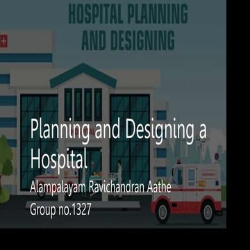 Planning and Designing a Hospital- aathe.pptx