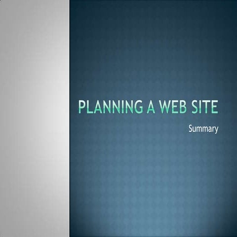 Planning­ A Web Site Summary | PPSX