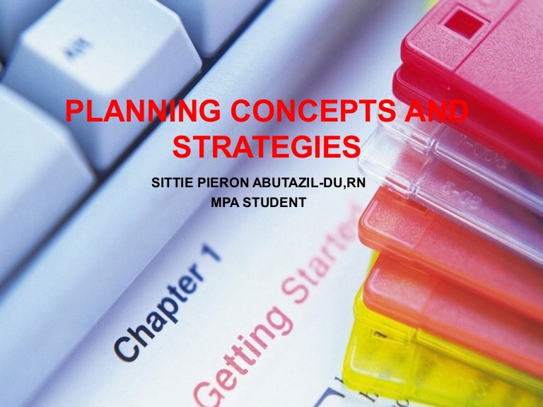 Planning concepts and strategies