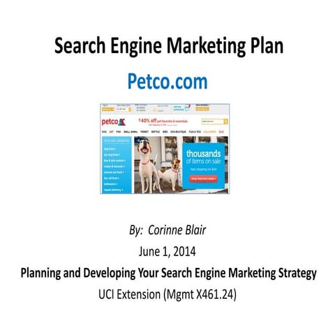 Planning & Developing SEM Strategy - PETCO - Corinne Blair. 6.1.14 ...