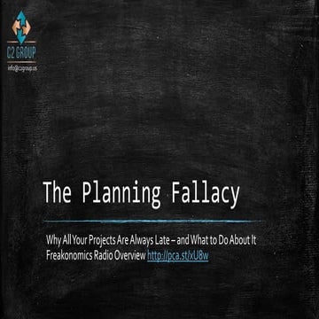 The Planning Fallacy (Project Overruns) | PPTX