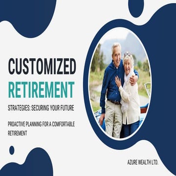 Customized Retirement Strategies: Securing Your Future | PDF
