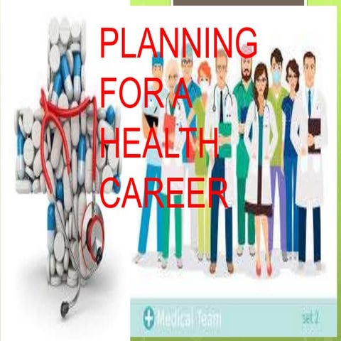 Planning for a health career | PPTX